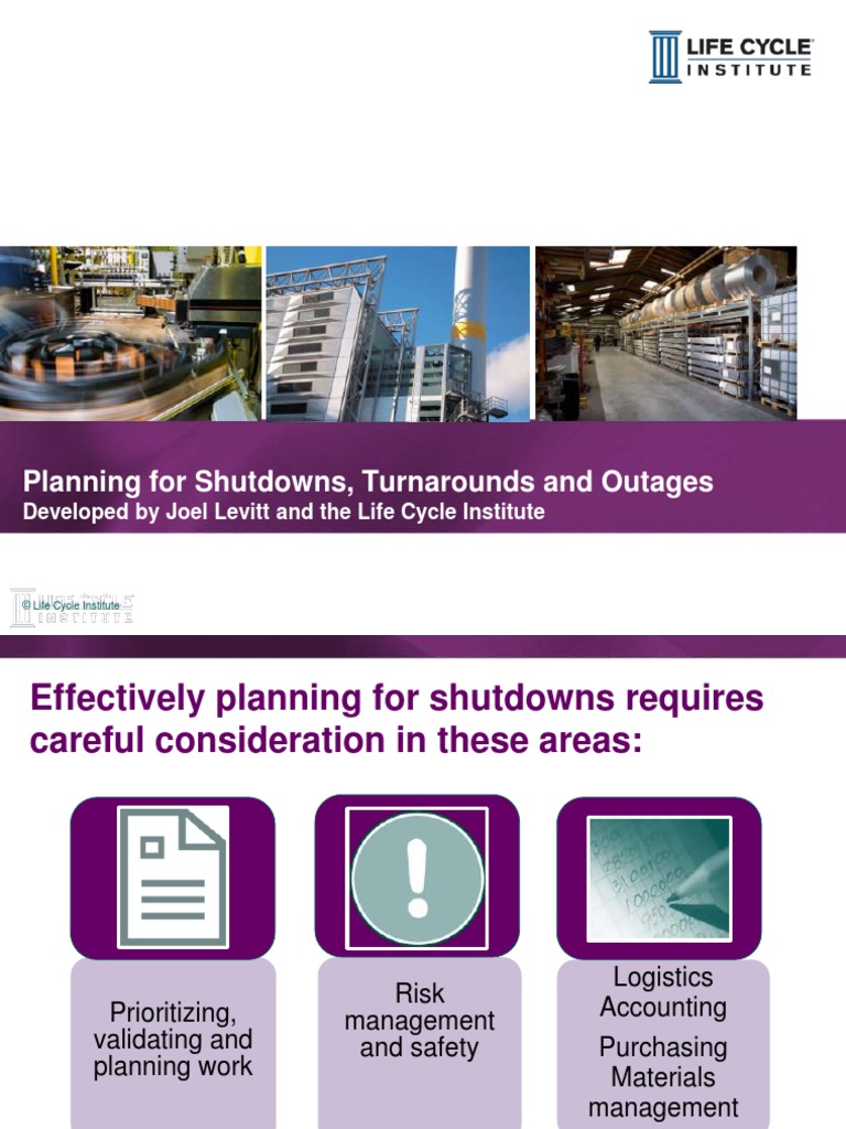 Planning For Shutdowns, Turnarounds and Outages: Developed by Joel ...