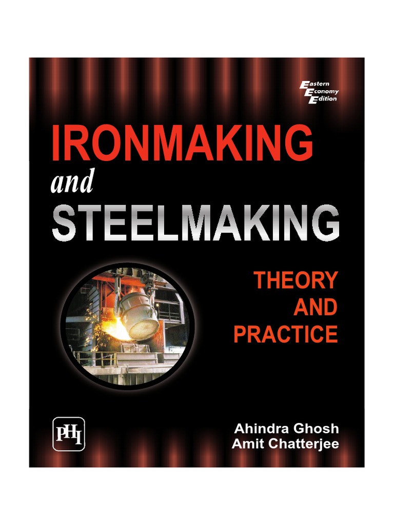 (Eastern Economy) GHOSH, A. - CHATTERJEE, A. - IRON MAKING AND ...