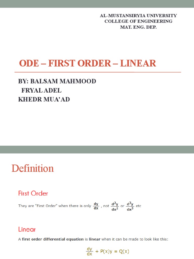 Ode - First Order - Linear: By: Balsam Mahmood Fryal Adel Khedr Mua'Ad | PDF