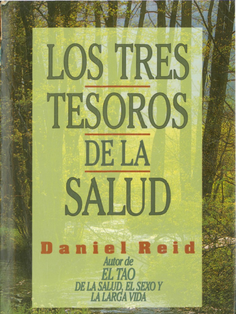 Daniel Reid - 396863079-Los-Tres-Tesoros-De-La-Salud PDF | PDF