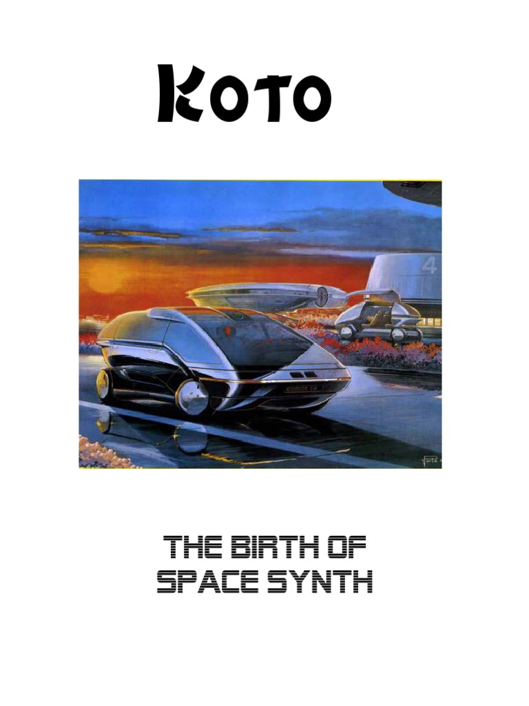 Koto: The Birth of Space Synth | PDF | Synthesizer | Songs