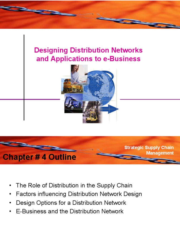Chapter - 4: Designing Distribution Networks and Applications To E ...