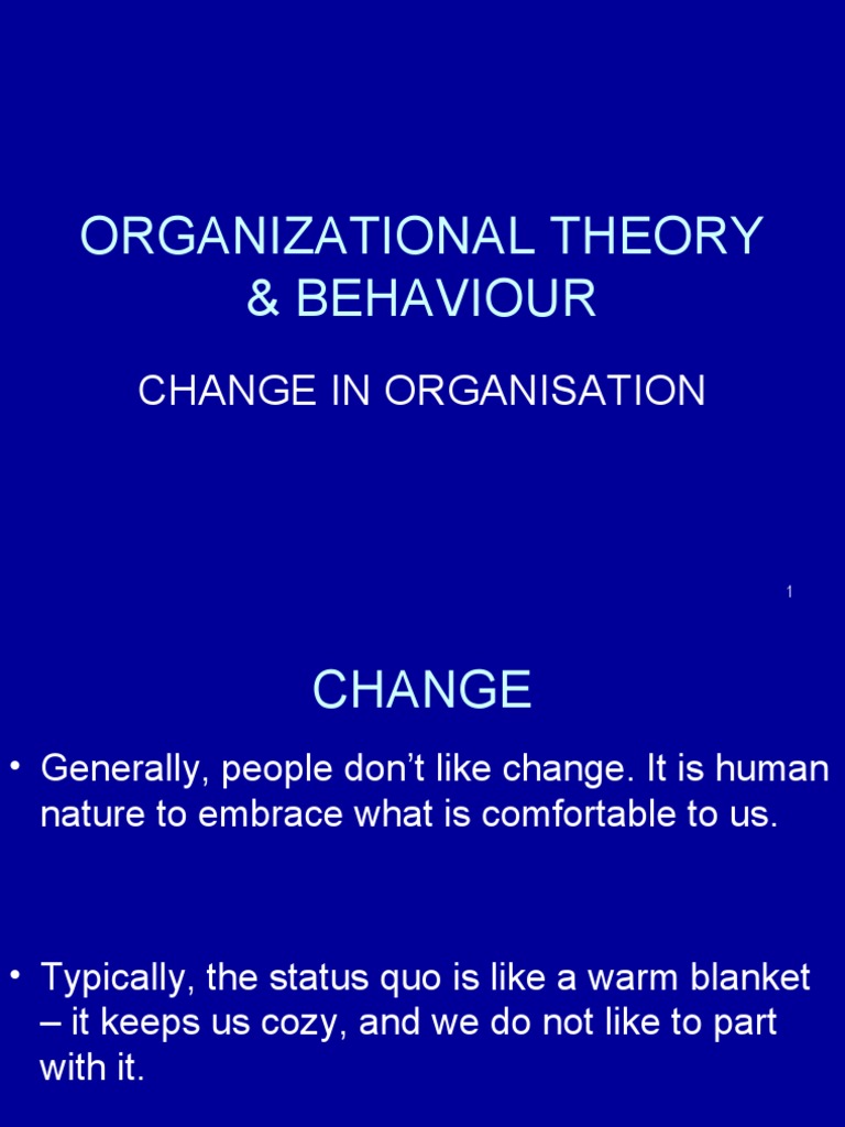 Organizational Theory & Behaviour Changeppt | PDF | Organization ...