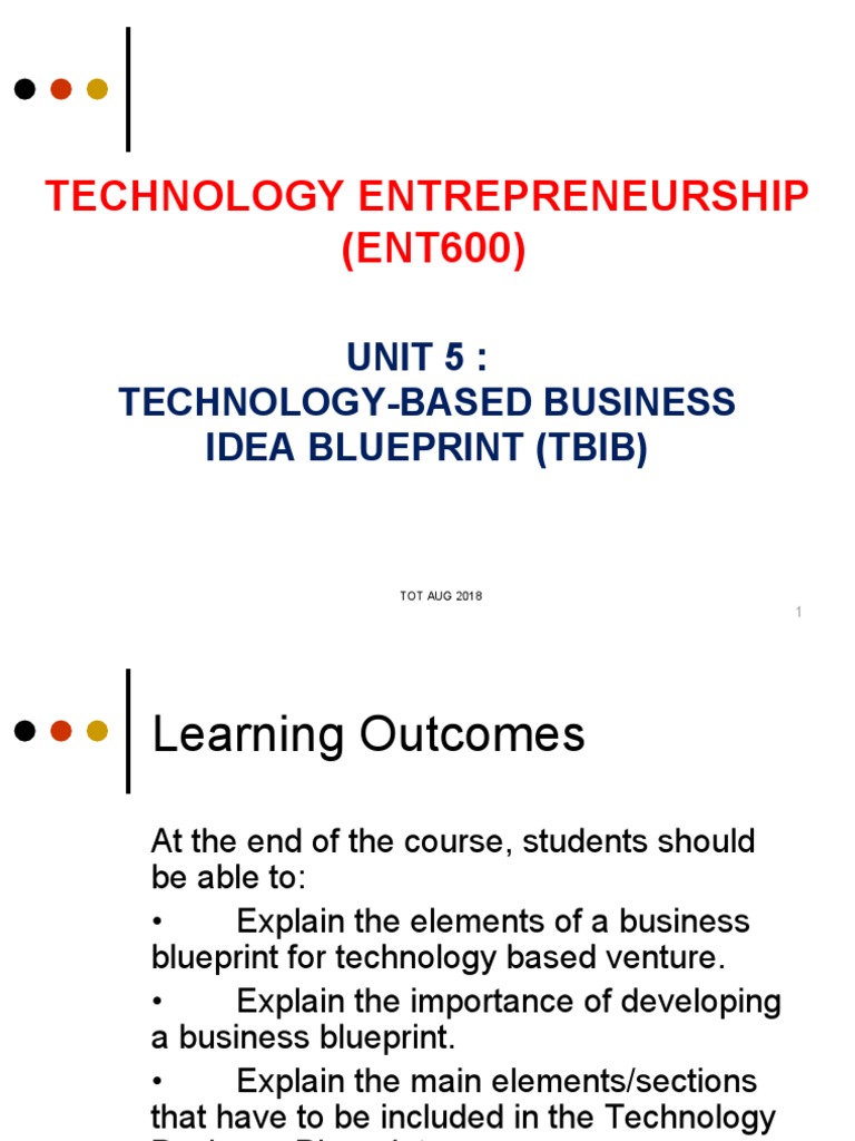 Technology Entrepreneurship (ENT600) : Unit 5: Technology-Based ...