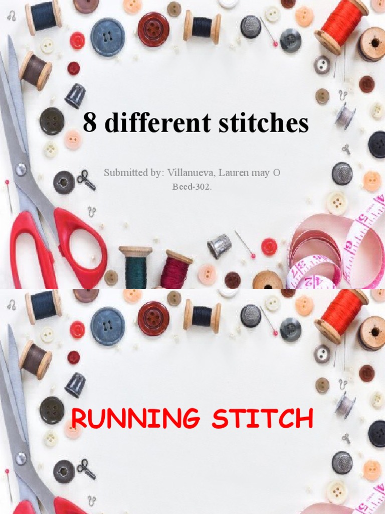 8 Different Stitches: Submitted By: Villanueva, Lauren May O | PDF ...