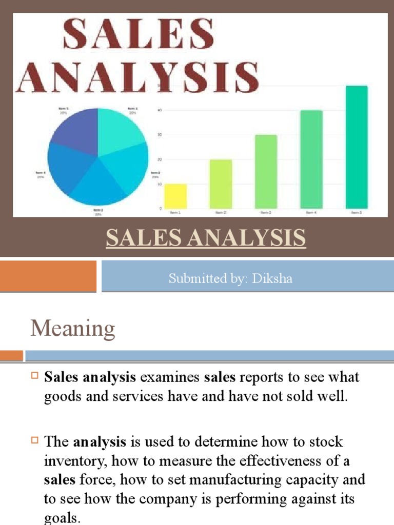 Sales Analysis: Submitted By: Diksha | PDF | Analytics | Sales