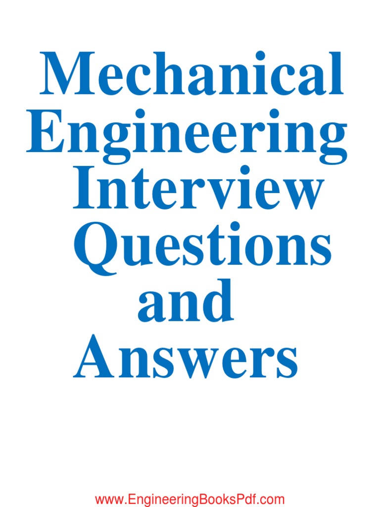 Mechanical Engineering Interview Questions With Answers | PDF | Nuclear ...