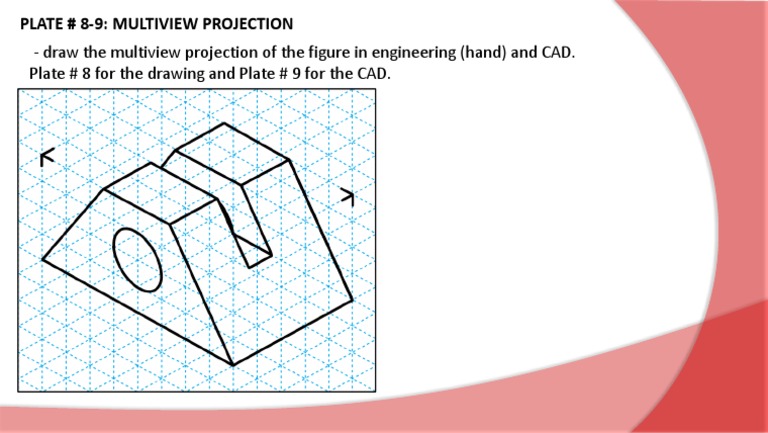 Draw The Multiview Projection of The Figure in Engineering (Hand) and ...