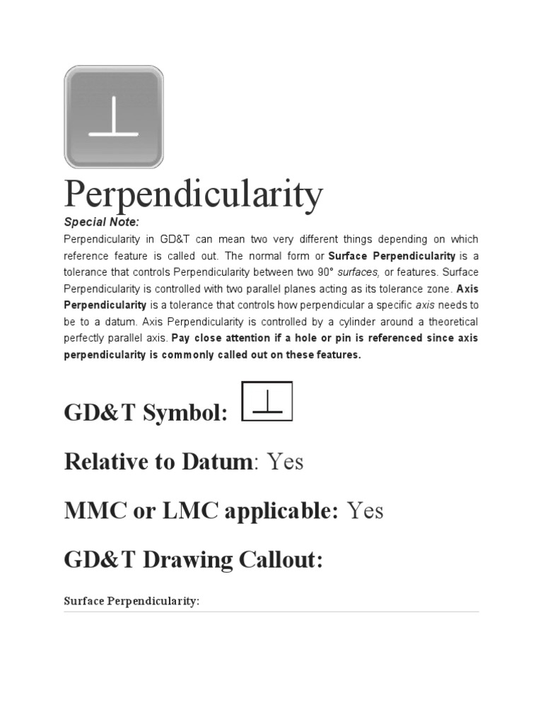 Perpendicularity: GD&T Symbol: Relative To Datum MMC or LMC Applicable ...