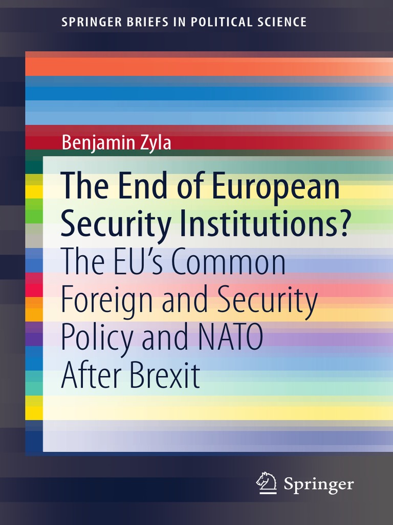 Benjamin Zyla - The End of European Security Institutions | PDF ...
