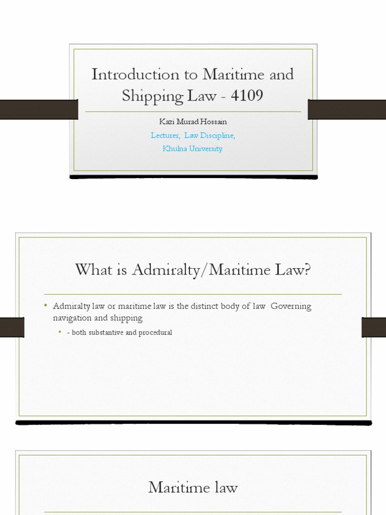 Lecture 1 - Introduction To M & S Law | PDF | Admiralty Law | Policy