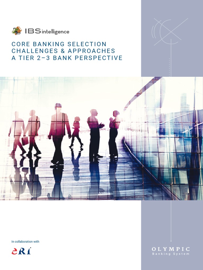 Corebanking Selection - Challenges & Approach IBS Intelligence 11 | PDF | Evaluation | Total ...