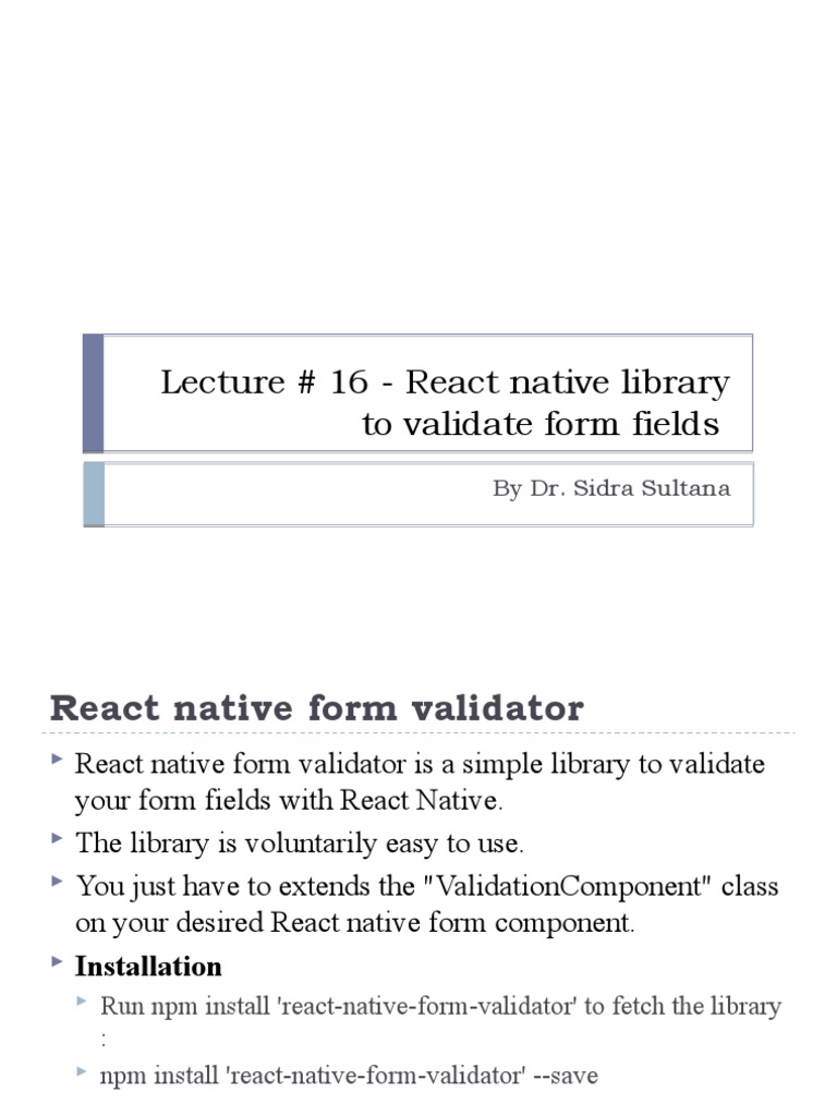 Lecture # 16 - React Native Library To Validate Form Fields | PDF | Boolean Data Type | Variable ...