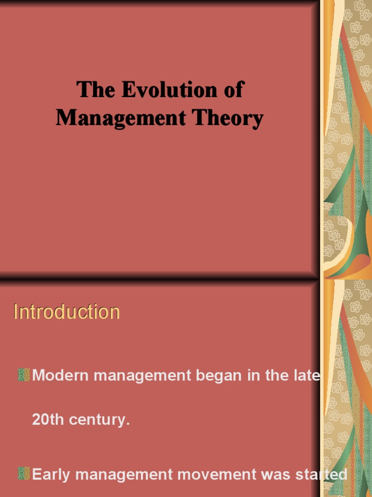 The Evolution of Management Theory The Evolution of Management Theory ...
