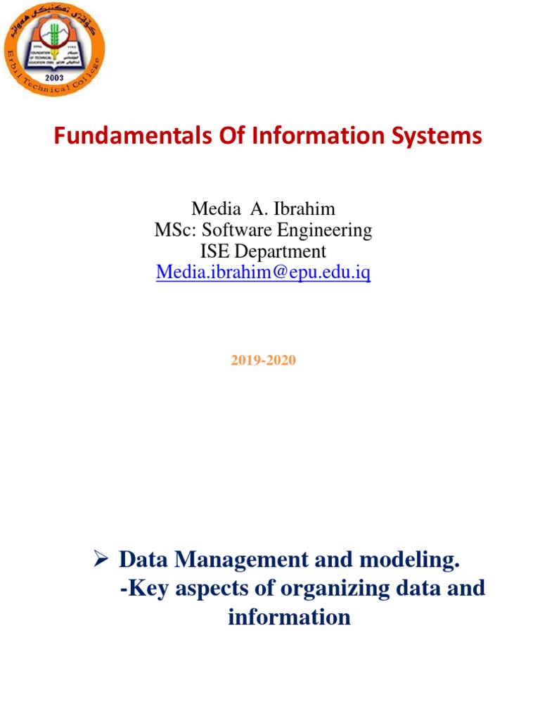 Fundamentals of Information Systems: Media A. Ibrahim MSC: Software Engineering Ise Department ...