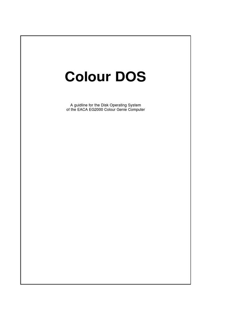 Colour DOS: A Guide to the Disk Operating System of the EG2000 Colour Genie Computer | PDF ...