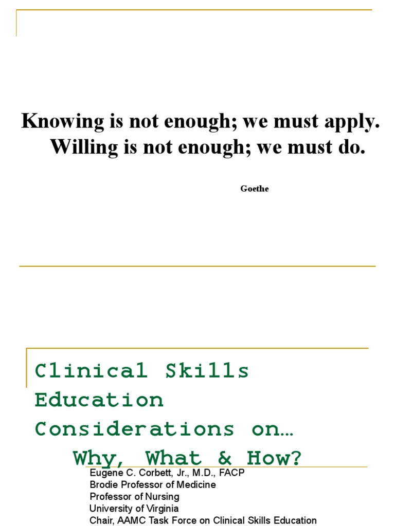 Knowing Is Not Enough We Must Apply. Willing Is Not Enough We Must Do ...