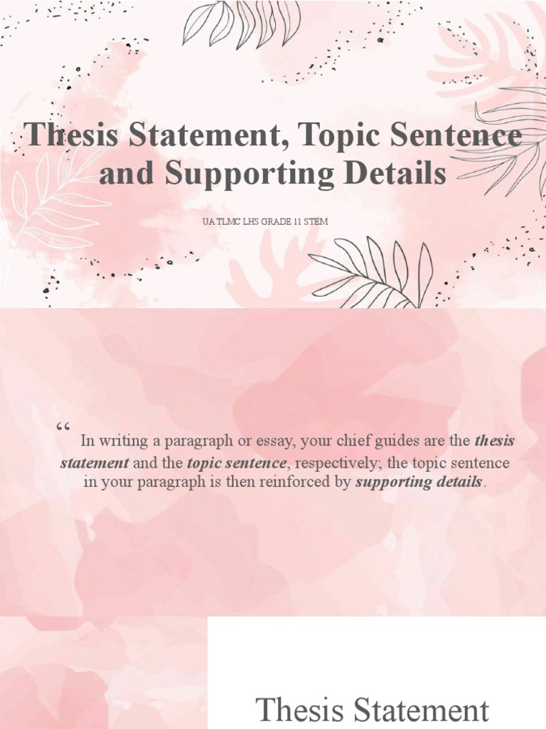 Thesis Statement, Topic Sentence and Supporting Details | Download Free ...