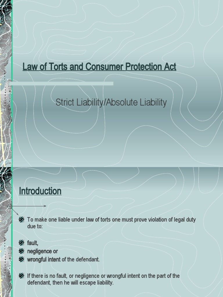 Law of Torts and Consumer Protection Act: Strict Liability/Absolute ...