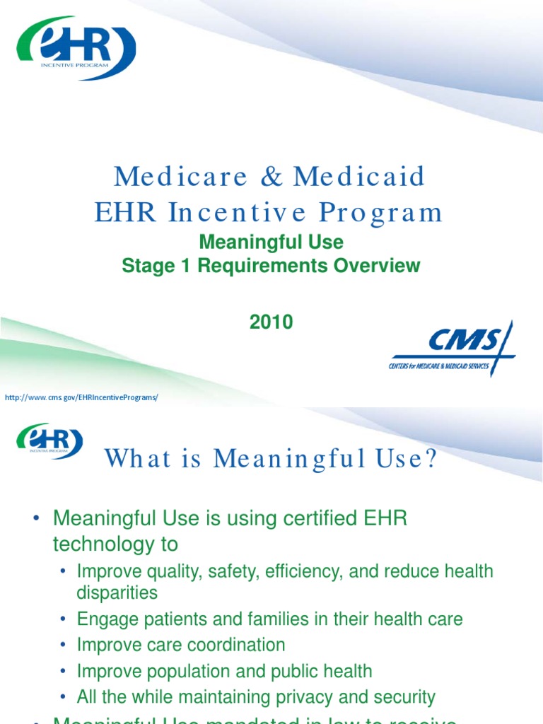 Medicare & Medicaid EHR Incentive Program: Meaningful Use Stage 1 ...