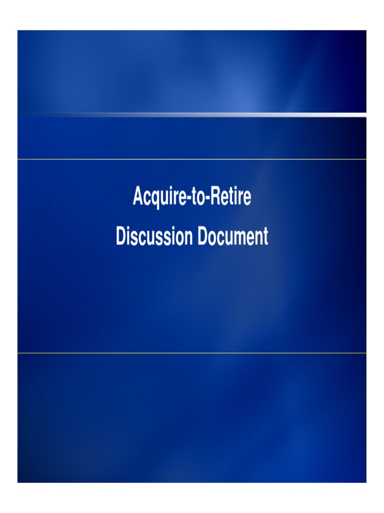Acquire To Retire Discussion Document | PDF | Capital Expenditure | Expense
