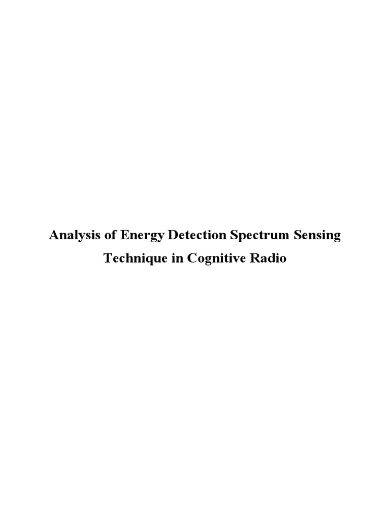 Analysis of Energy Detection Spectrum Sensing Technique in Cognitive ...