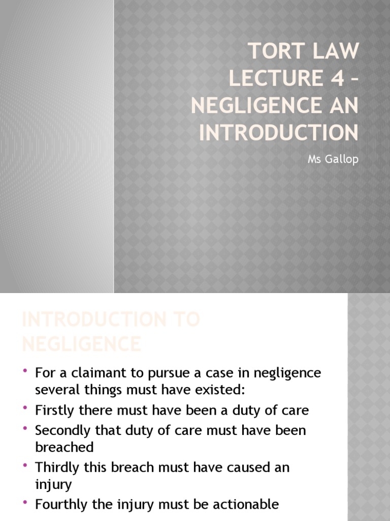 Tort Law Lecture 4 - Negligence An: Ms Gallop | PDF | Duty Of Care ...