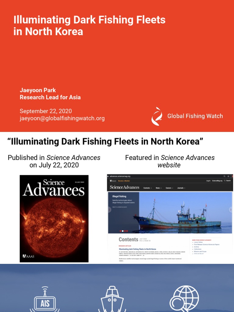 Illuminating Dark Fishing Fleets in North Korea: Jaeyoon Park Research Lead For Asia | PDF ...