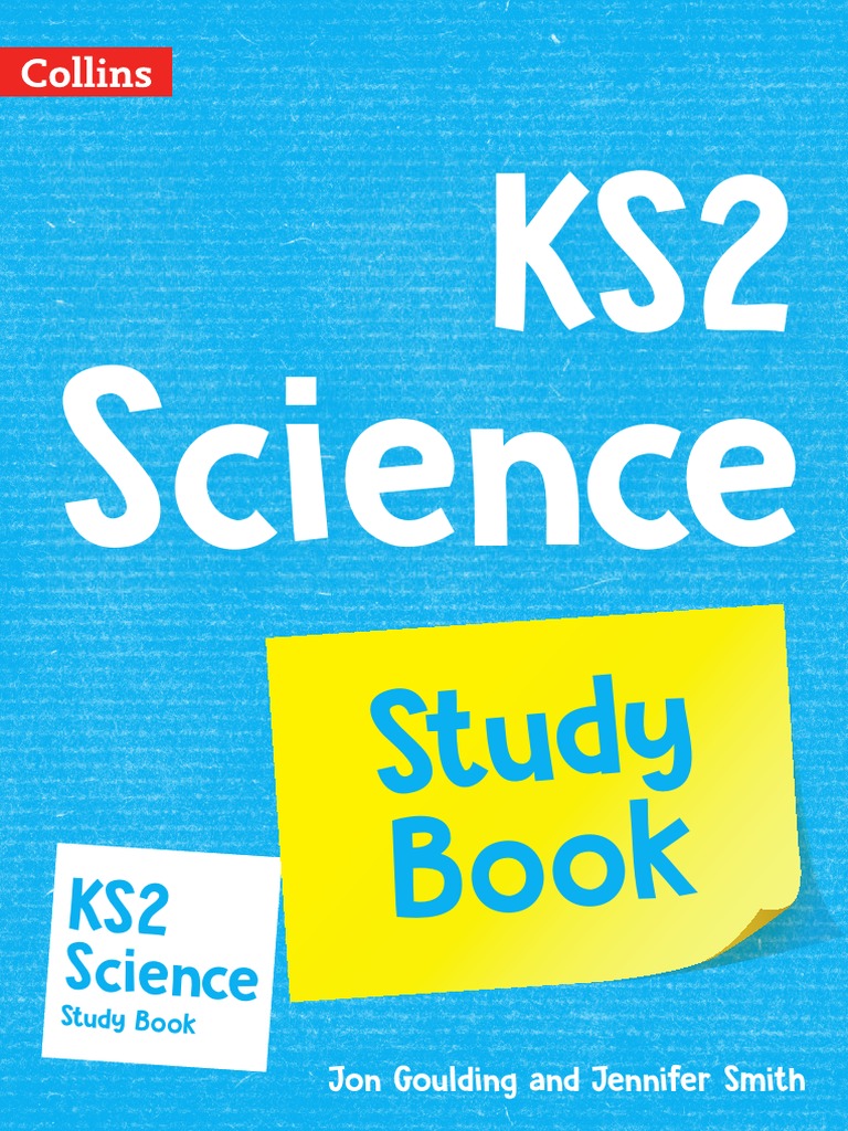 KS2 Science Study Book: A Comprehensive Guide to the UK Key Stage 2 ...
