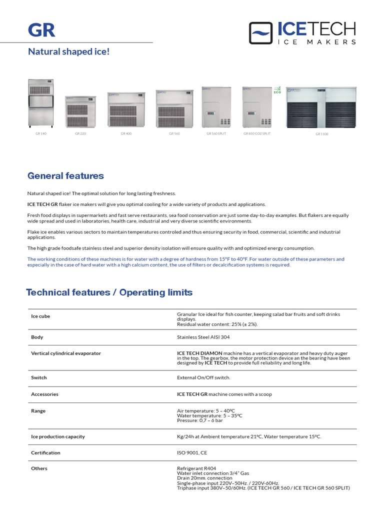 Natural Shaped Ice!: GR 140 GR 220 GR 400 GR 560 GR 560 Split GR 850 ...