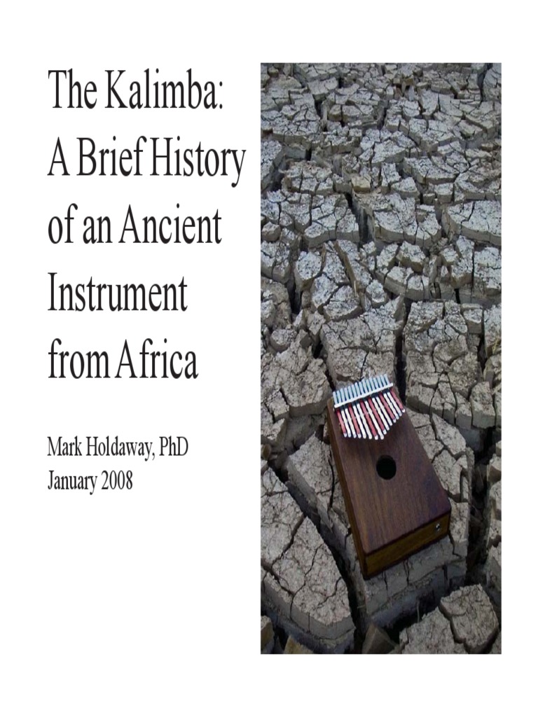 The Kalimba - A Brief History of An Ancient Instrument From Africa ...