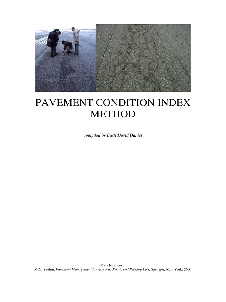 Determining Pavement Condition Through Visual Survey: A Case Study ...