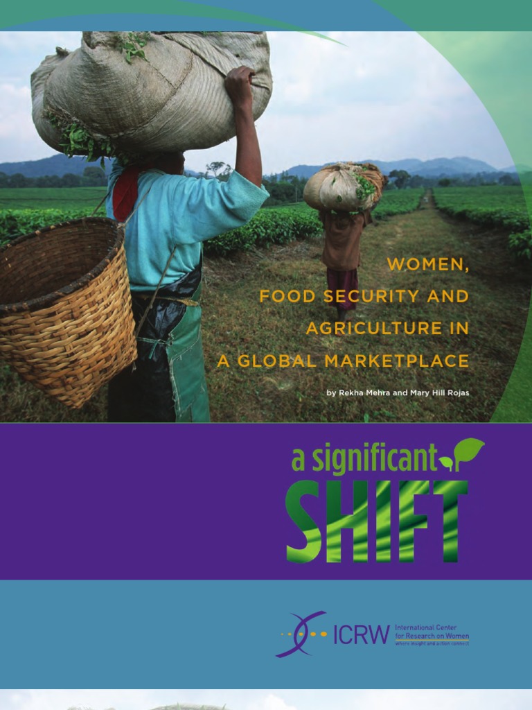 A Significant Shift Women Food Security and Agriculture in A Global ...