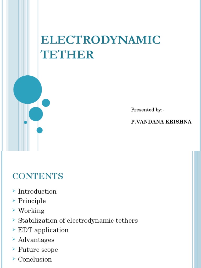 Electrodynamic Tether: Presented By | PDF | Spacecraft Propulsion ...