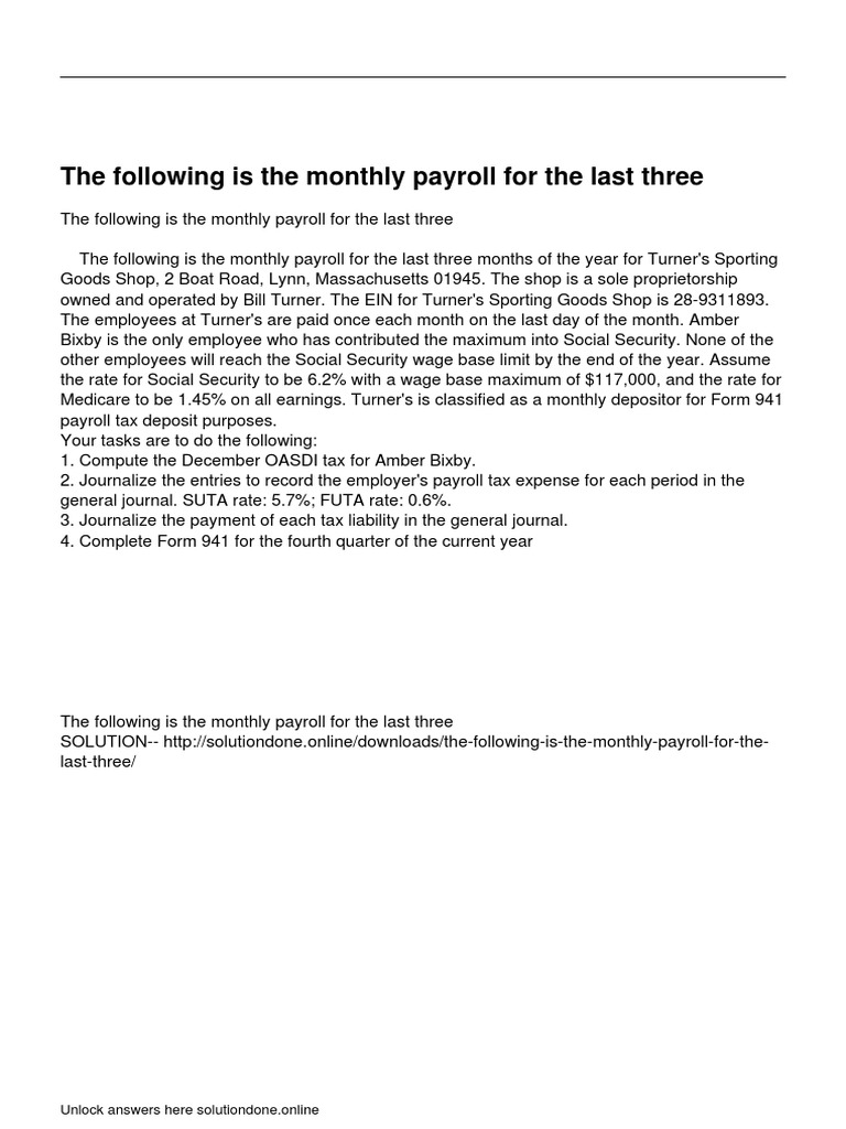 The Following Is The Monthly Payroll For The Last Three: Unlock Answers Here Solutiondone ...