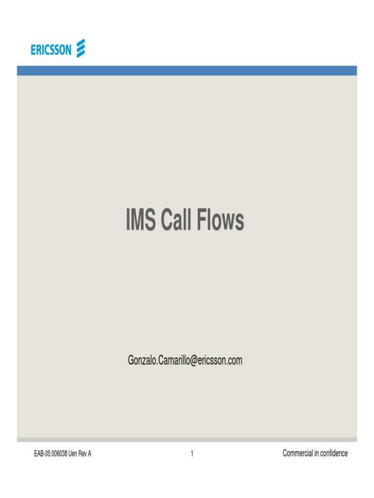 Ericsson IMS Call - Flows PDF | PDF | Ip Multimedia Subsystem | Session Initiation Protocol