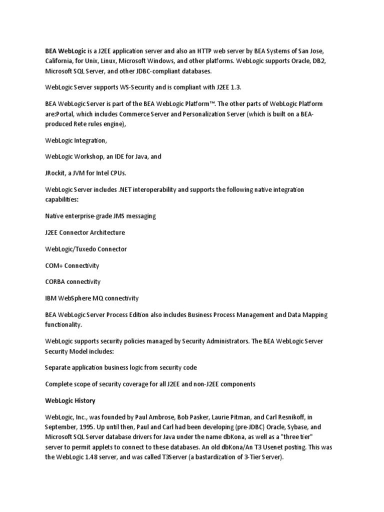 Bea Weblogic Is A J2Ee Application Server and Also An HTTP Web Server by Bea Systems of San Jose ...