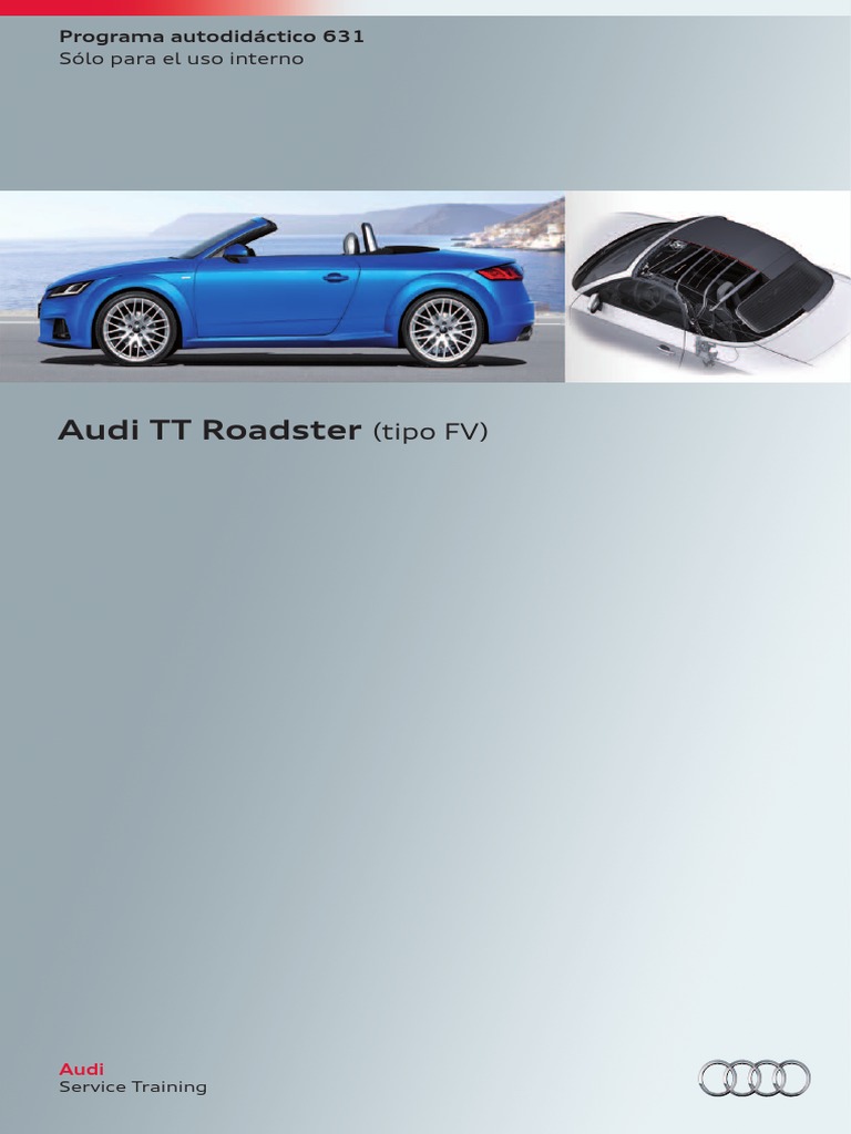 631 - Audi TT Roadster (Tipo FV) | PDF | Aluminio | Diodo emisor de luz 631 - Audi TT Roadster (Tipo FV) | PDF | Aluminio | Diodo emisor de luz