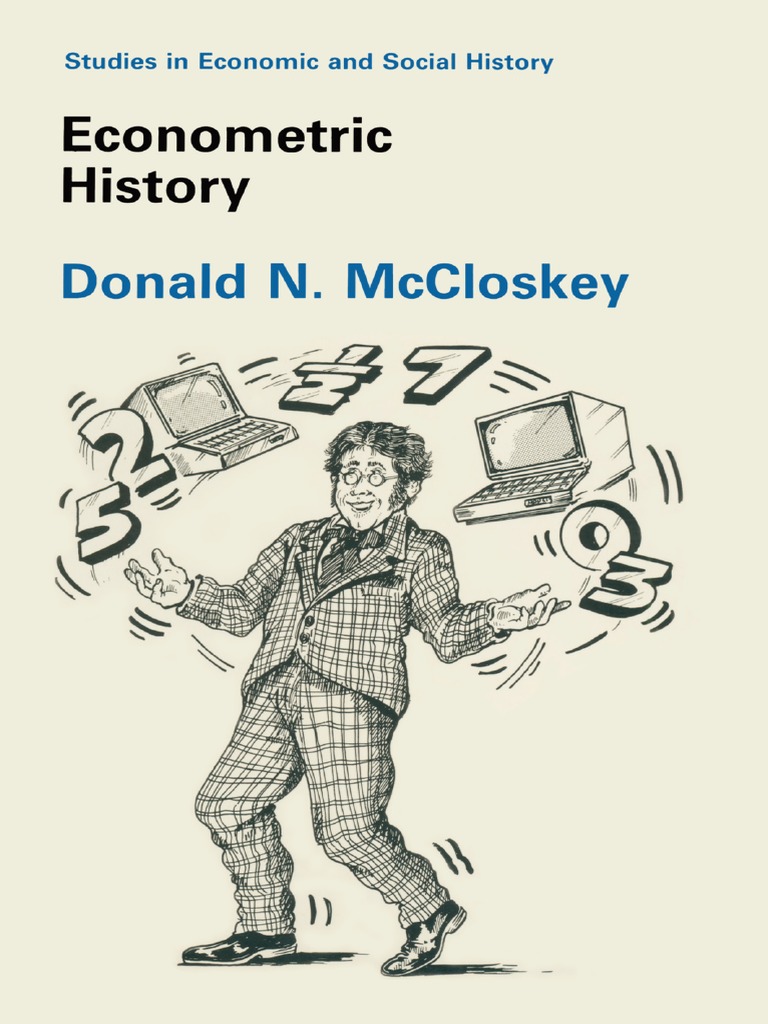 (Studies in Economic and Social History) Donald N. McCloskey (Auth ...