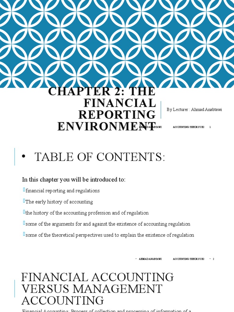 Chapter 2: The Financial Reporting Environment: by Lecturer: Ahmad ...