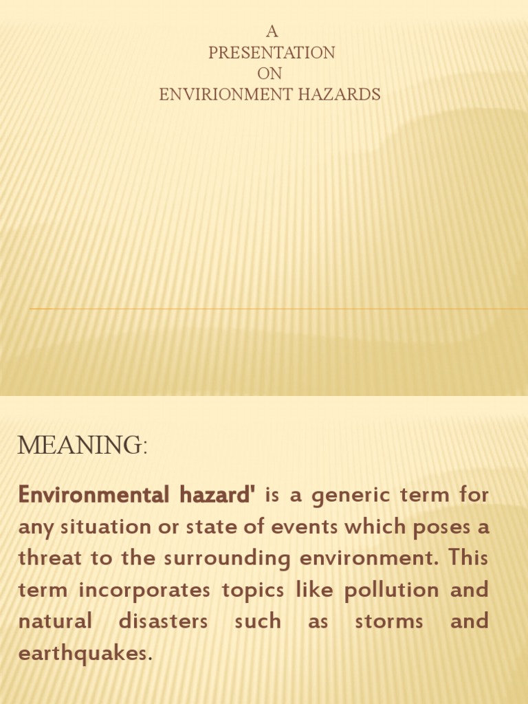 A Presentation ON Envirionment Hazards | PDF