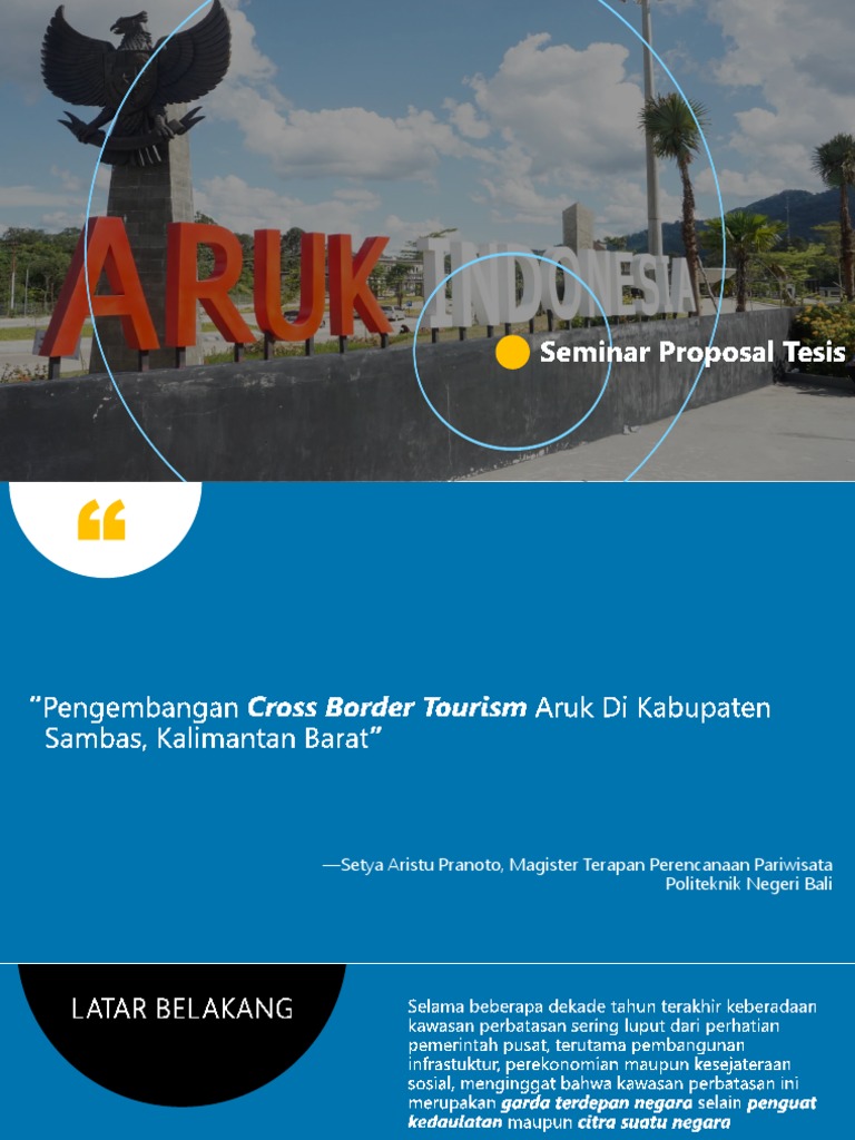 Proposal - Pengembangan Cross-Border Tourism Aruk Kabupaten Sambas ...