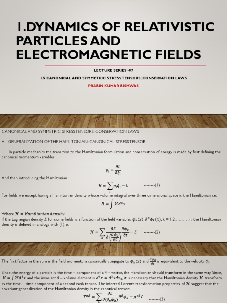 1.dynamics of Relativistic Particles and Electromagnetic Fields | PDF