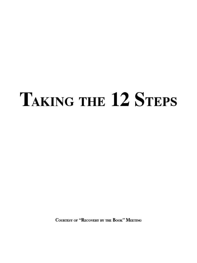 Taking The 12 Steps - WorkBook PDF | PDF | Twelve Step Program | Alcoholism