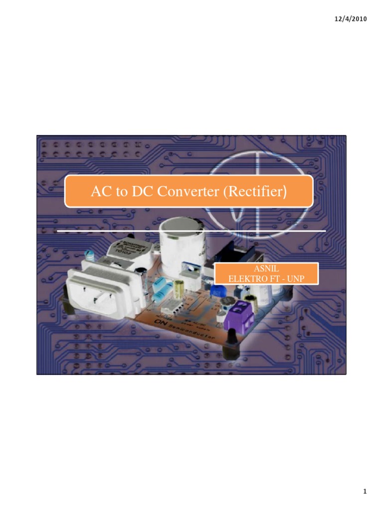 AC to DC Converter Overview and Applications | PDF | Rectifier ...