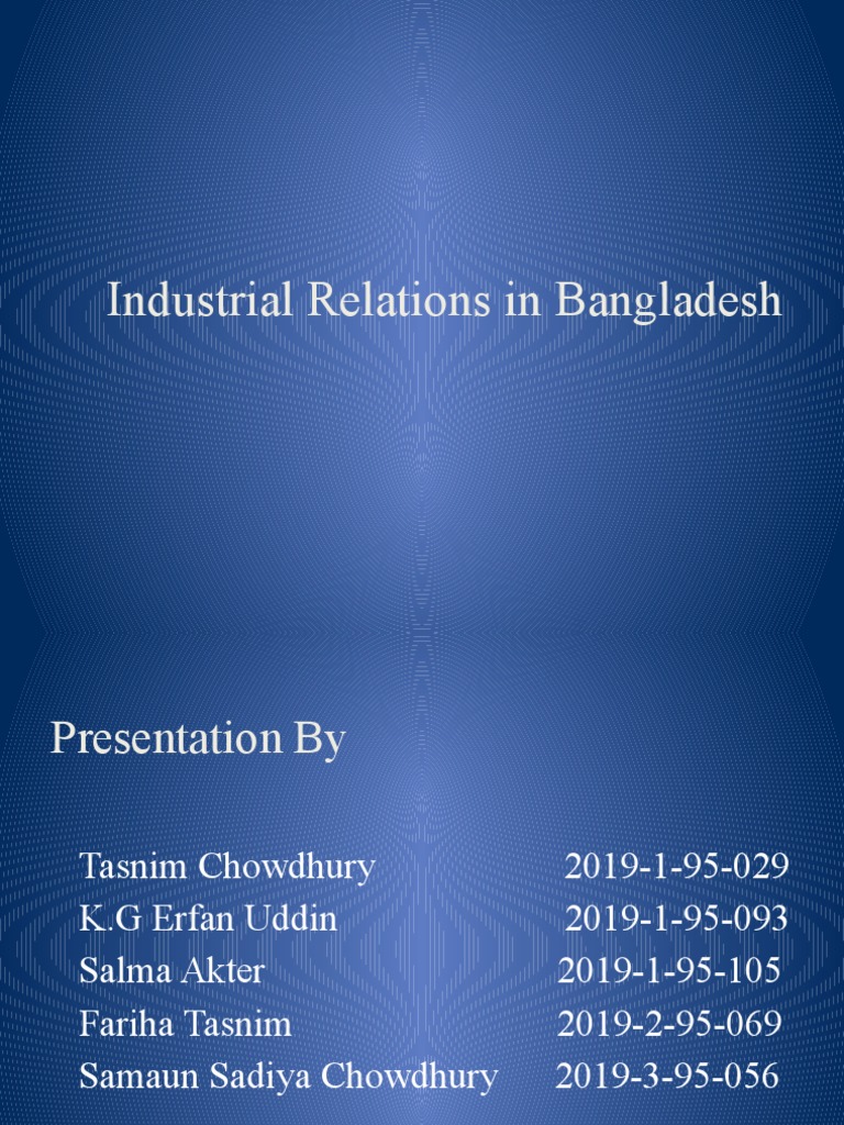 IR in BD Group Presentation | PDF | Trade Union | Working Time
