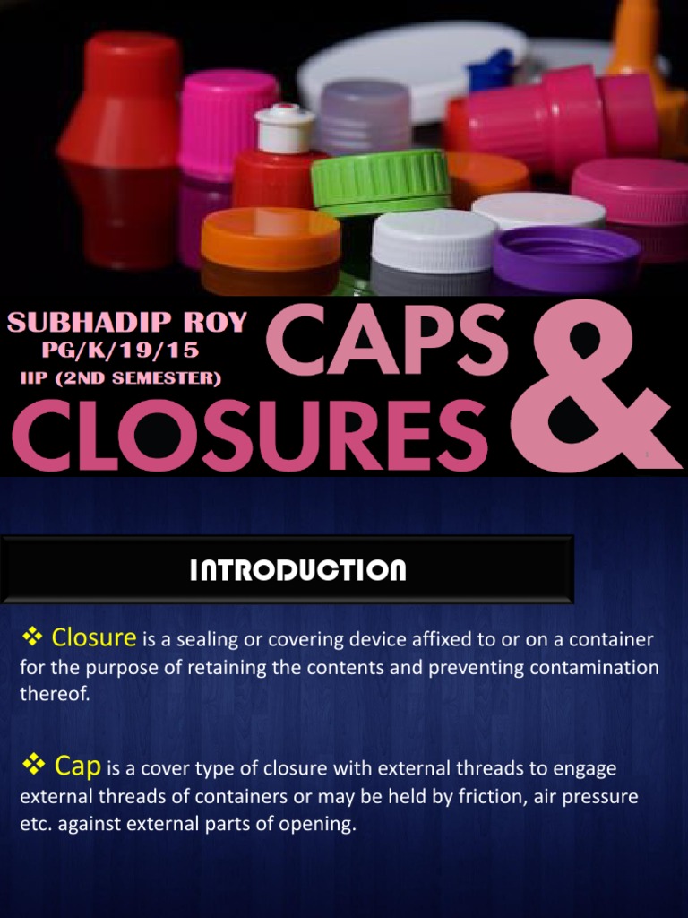 Types of Caps and Closures in Packaging | PDF | Industrial Processes ...