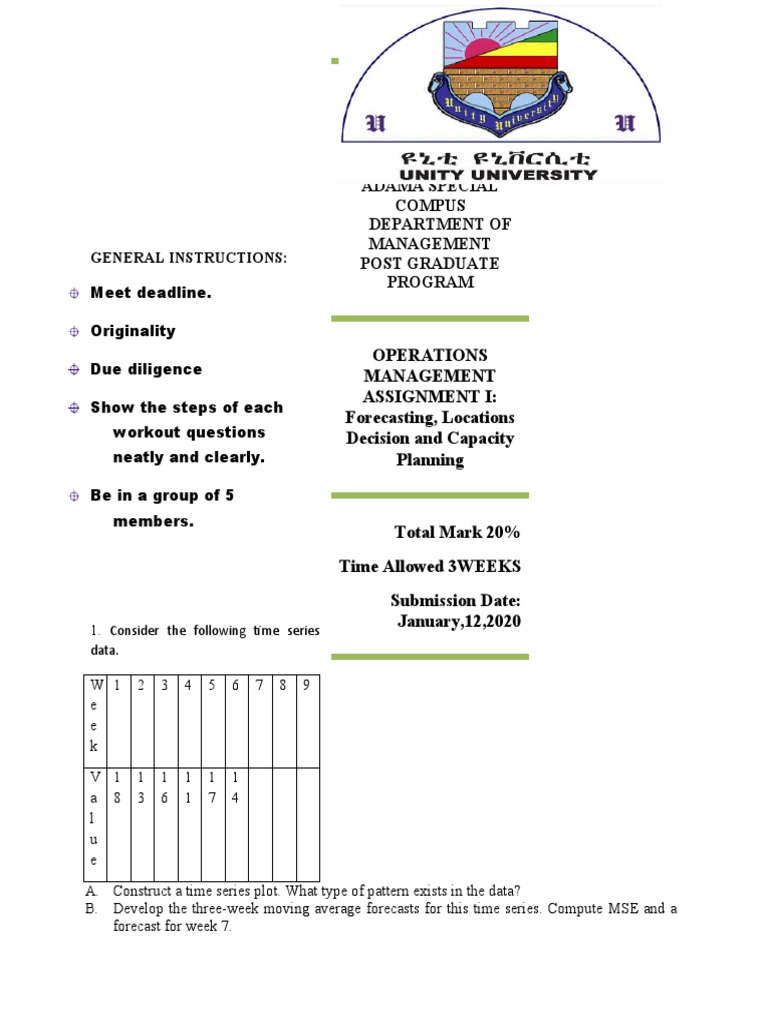 General Instructions:: Operations Management Assignment I: Forecasting, Locations Decision and ...