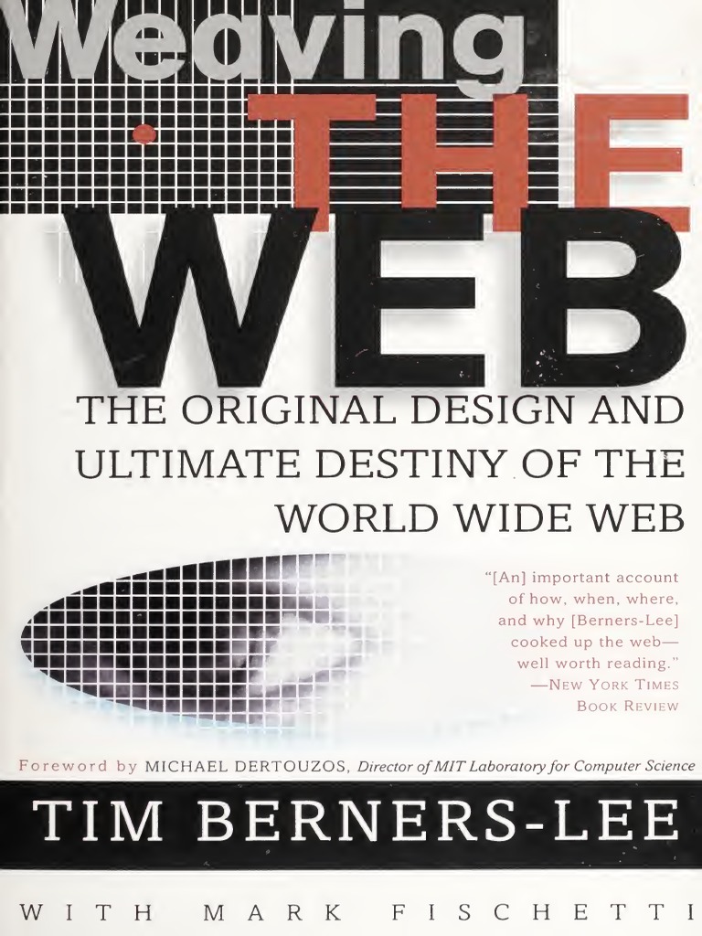 Tim Berners-Lee - Weaving The Web (HarperBusiness) | PDF | Hypertext ...