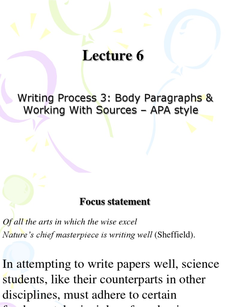 Lecture 6 Writing Process 3 Body Paragraphs Working With Sources - APA ...